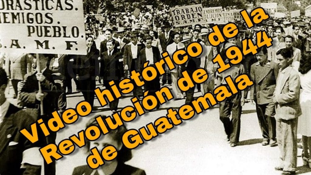 Video histórico de la Revolución de Octubre de 1944 en Guatemala ...